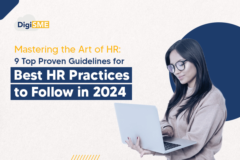 9 Top Proven Guidelines for HR Practices to Follow in 2024